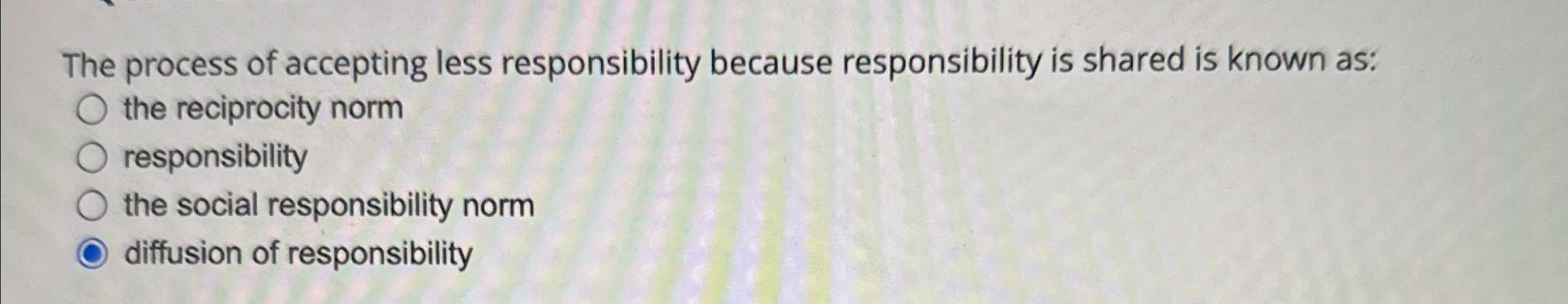 Solved The process of accepting less responsibility because | Chegg.com