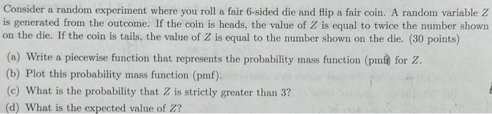 Solved Consider a random experiment where you roll a fair 6 | Chegg.com