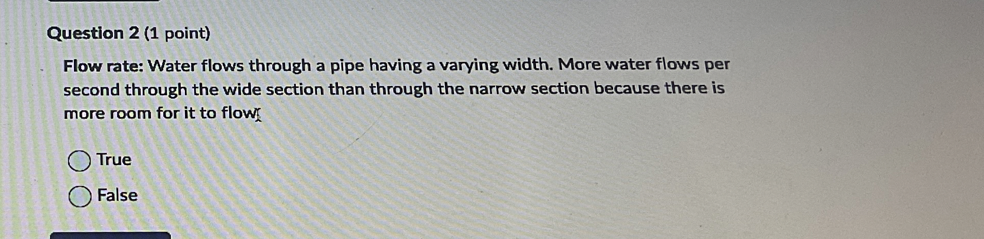 Solved Question 2 (1 ﻿point)Flow rate: Water flows through a | Chegg.com