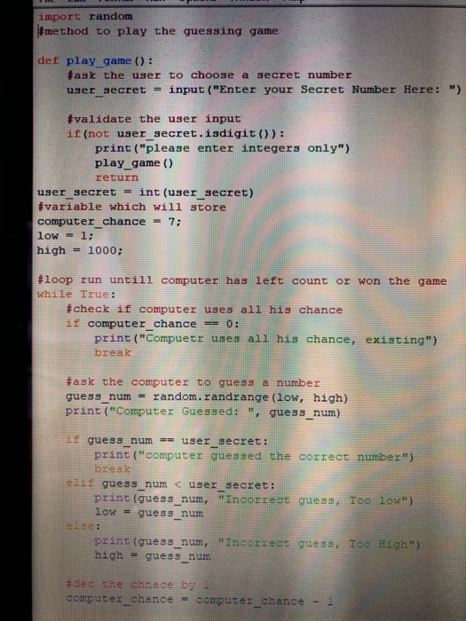 Solved import random method to play the guessing game def | Chegg.com