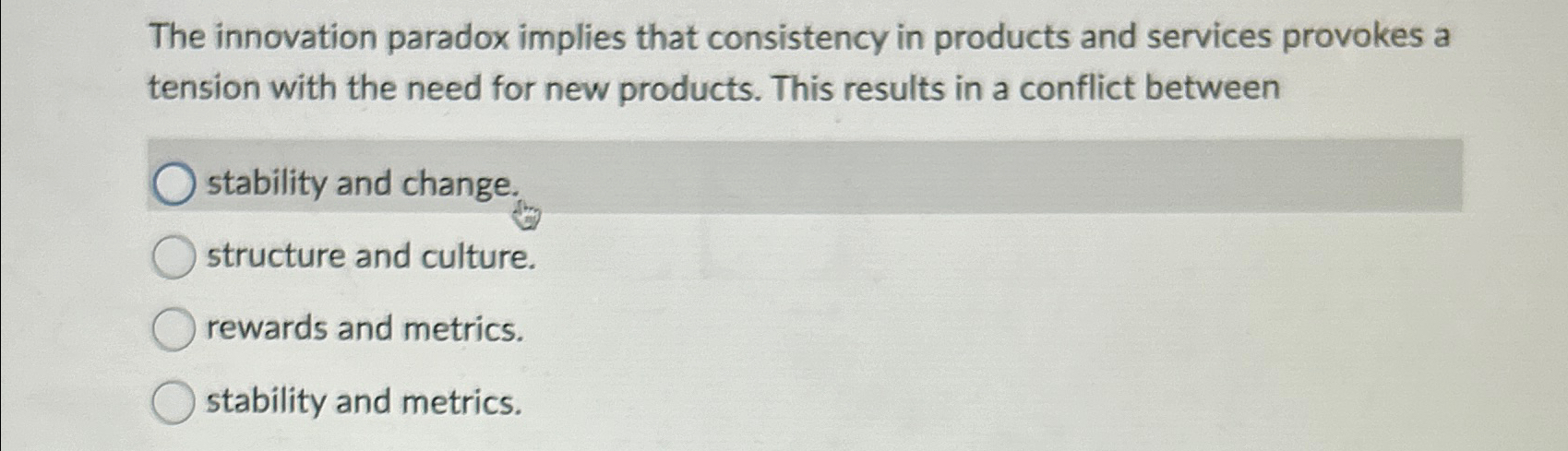 Solved The innovation paradox implies that consistency in | Chegg.com
