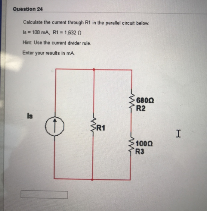 Solved Question 24 Calculate The Current Through R1 In The