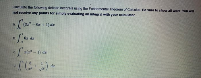 Solved Calculate the following definite integrals using the | Chegg.com
