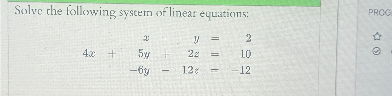 Solved Solve the following system of linear | Chegg.com