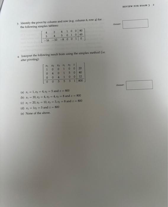 Solved MEVIEW FOR IXAM 32 3. Identify the pivot by column | Chegg.com