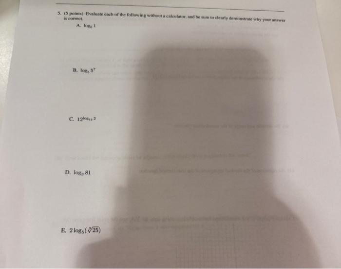 5. (5 points) Evaluate each of the following without | Chegg.com 5. (5 points) Evaluate each of the following without | Chegg.com