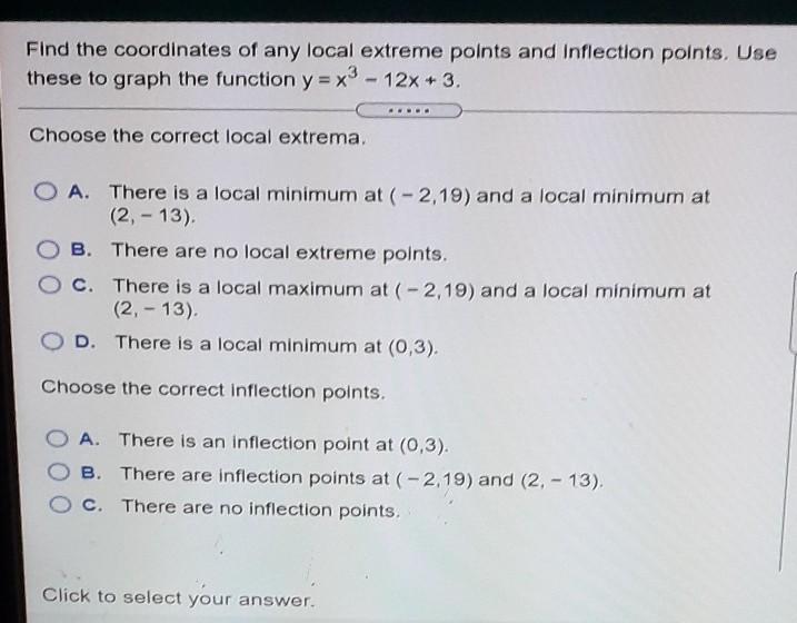 Solved Find the coordinates of any local extreme points and | Chegg.com