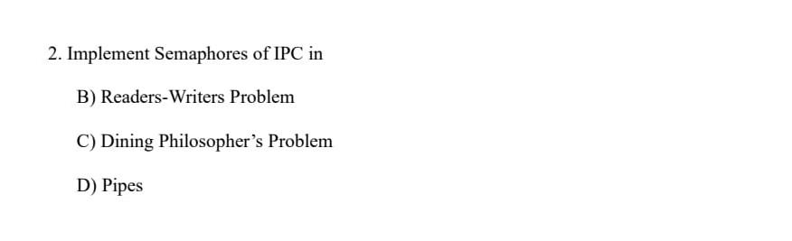 Solved 2 Implement Semaphores Of Ipc In B Readers Writers