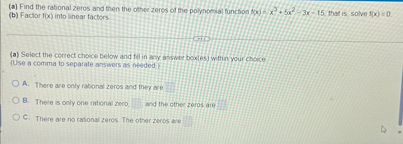 Solved (a) ﻿Find the rational zeros and then the other zeros | Chegg.com