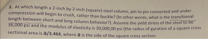 Solved 3. At which length a 2-inch by 2 -inch (square) steel | Chegg.com