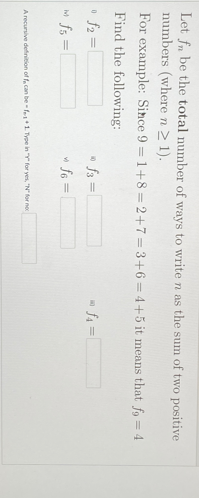 Solved Let fn ﻿be the total number of ways to write n ﻿as | Chegg.com