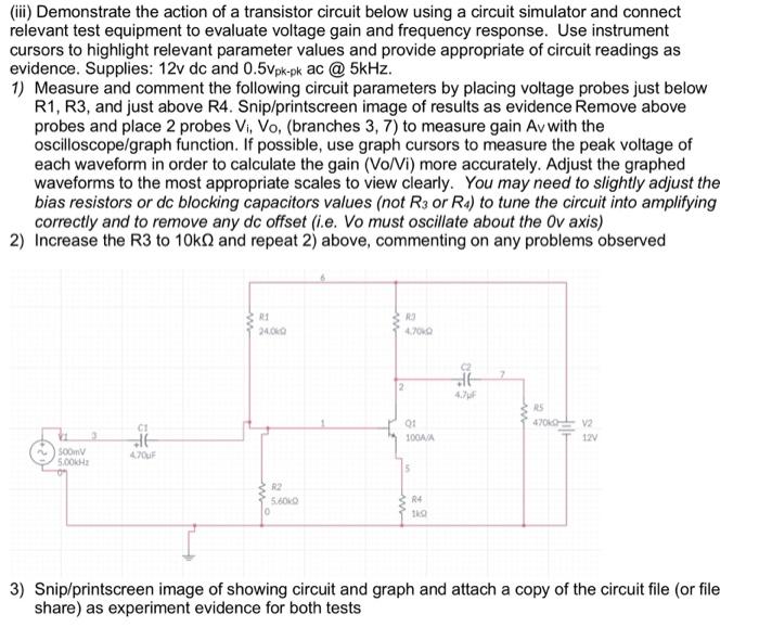 Solved (iii) Demonstrate the action of a transistor circuit | Chegg.com