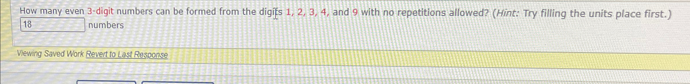 Solved How many even 3-digit numbers can be formed from the | Chegg.com