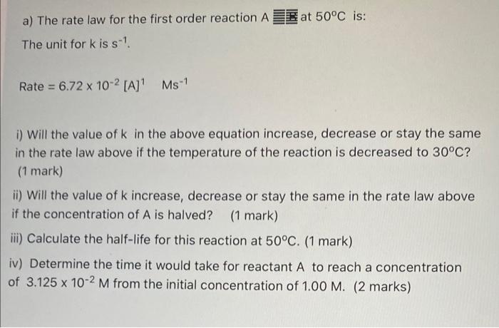 Solved a) The rate law for the first order reaction AH at | Chegg.com