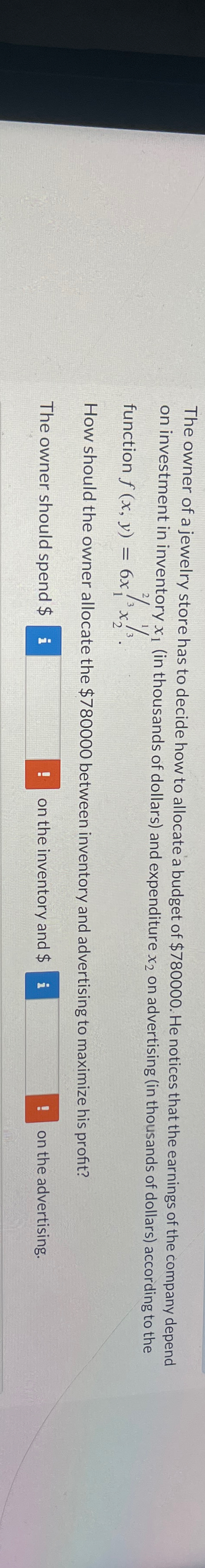Solved The owner of a jewelry store has to decide how to | Chegg.com