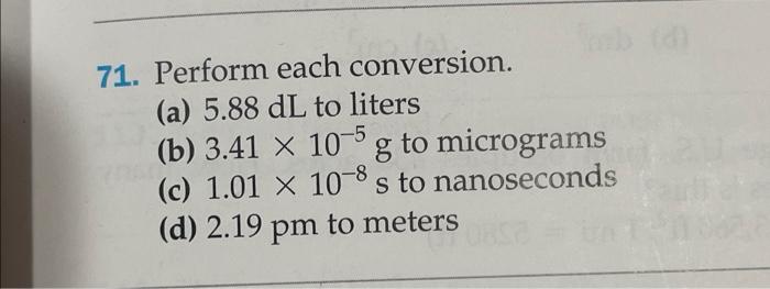 Solved 71. Perform each conversion. (a) 5.88 dL to liters | Chegg.com