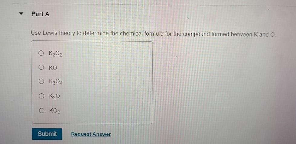 Solved Part A Use Lewis theory to determine the chemical | Chegg.com