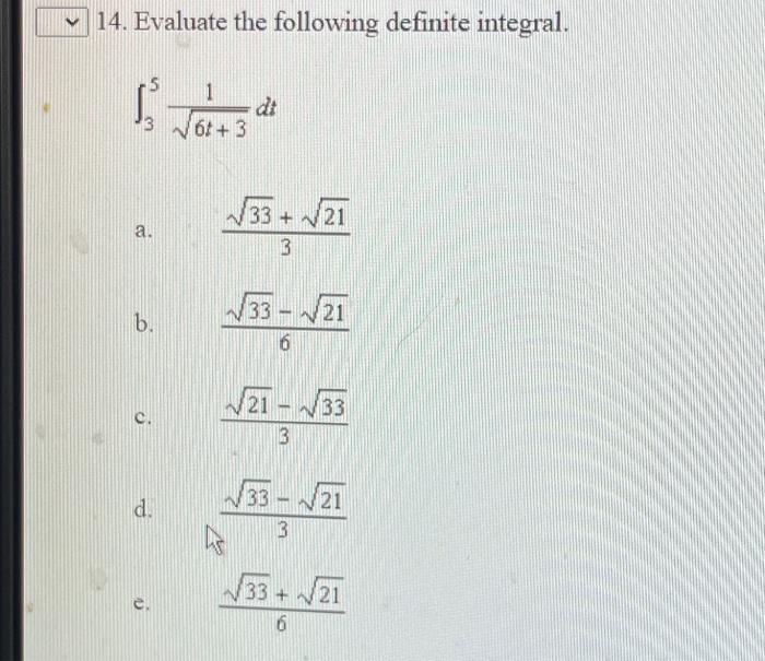 Solved 14. Evaluate the following definite integral. | Chegg.com