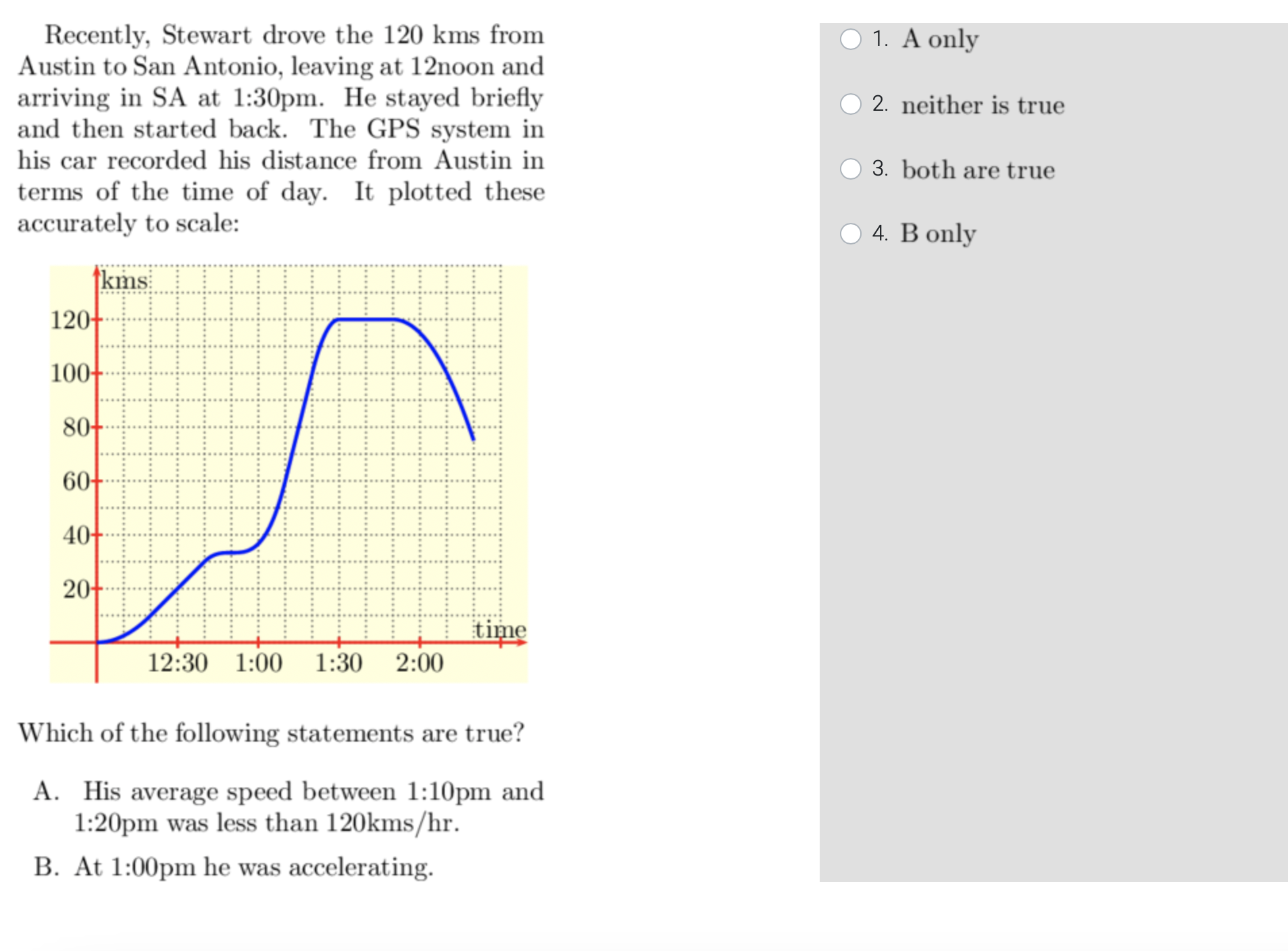 Solved A onlyneither is trueboth are trueB only | Chegg.com