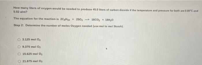 Solved How many liters of oxygen would be needed to produce | Chegg.com