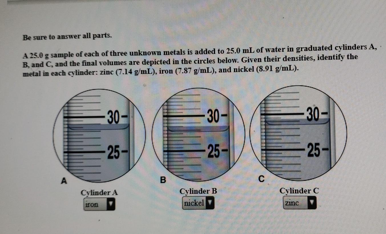 Solved Be sure to answer all parts. A 25.0 g sample of each | Chegg.com