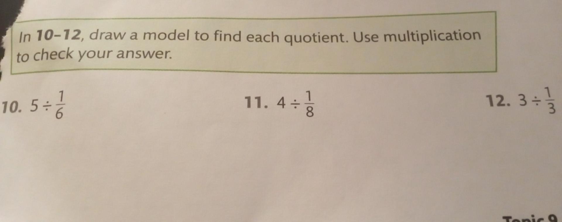 Solved In 10-12, draw a model to find each quotient. Use | Chegg.com