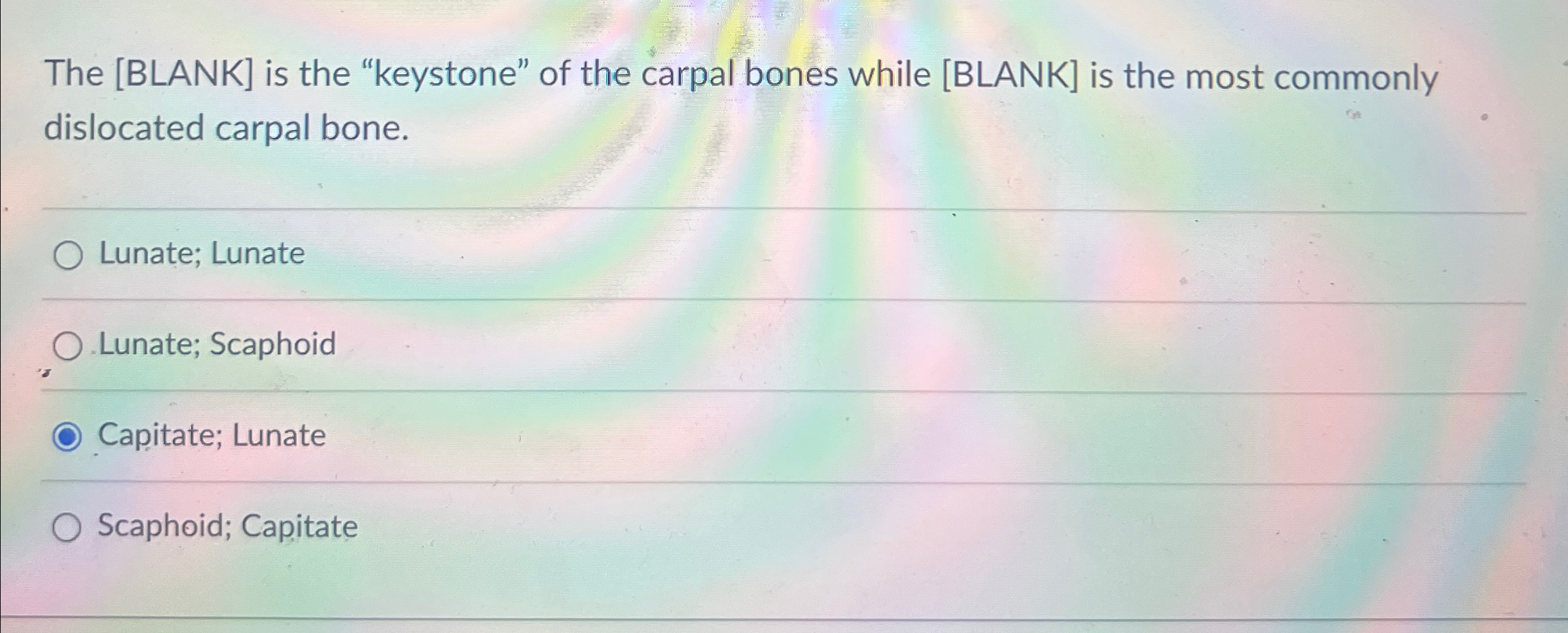 Solved The BLANK is the "keystone" of the carpal bones while | Chegg.com