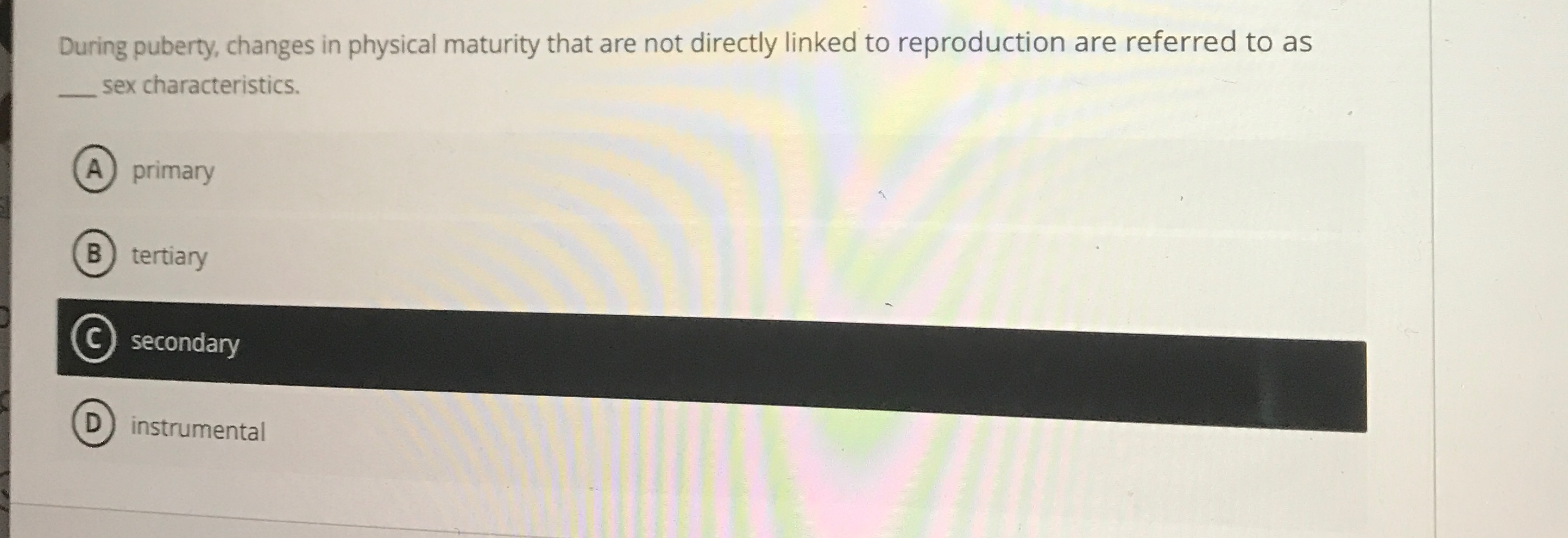 Solved During puberty, changes in physical maturity that are | Chegg.com