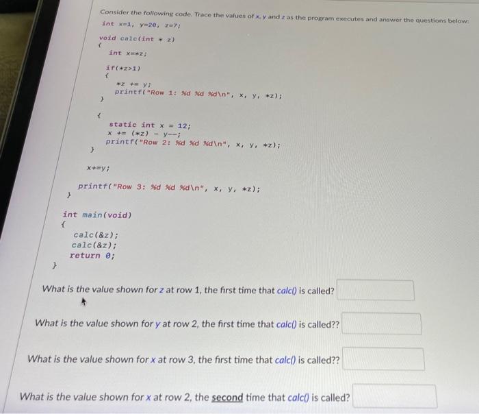 Solved Consider the following code. Trace the values of x,y | Chegg.com