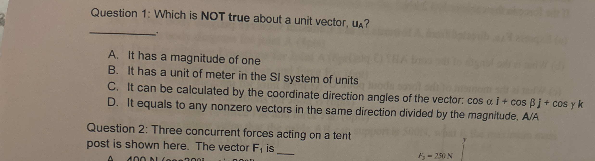 Solved Question 1: Which is NOT true about a unit vector, | Chegg.com