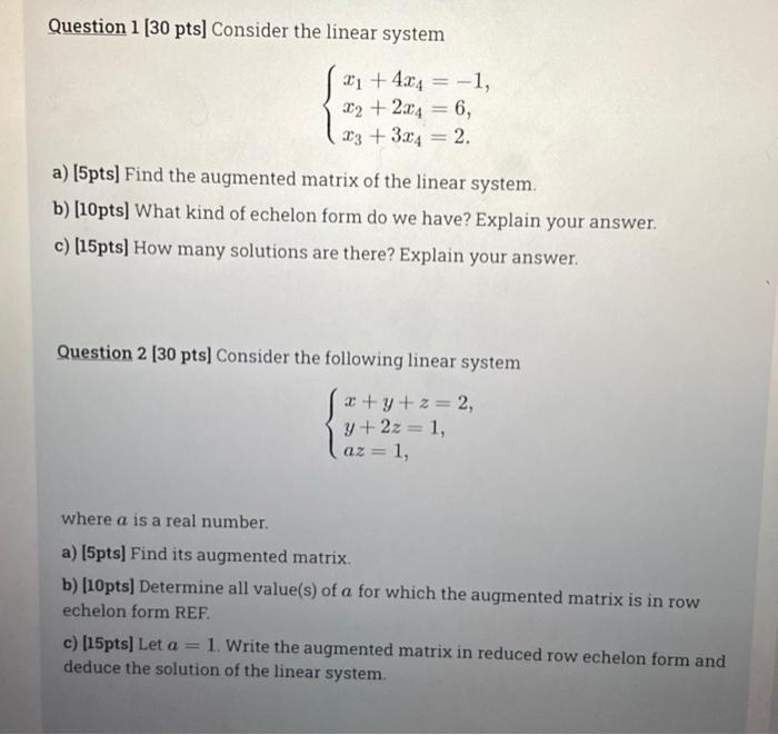 Solved Question 1 [ 30 pts] Consider the linear system | Chegg.com