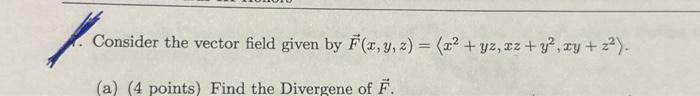 Solved Consider the vector field given by | Chegg.com