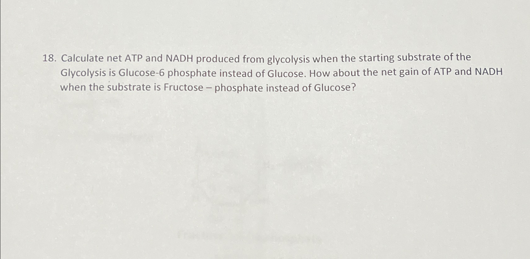 Solved Calculate net ATP and NADH produced from glycolysis | Chegg.com