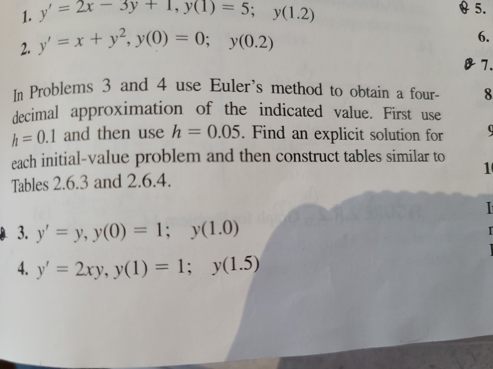 Solved use numerical methods to approximate the solution to | Chegg.com