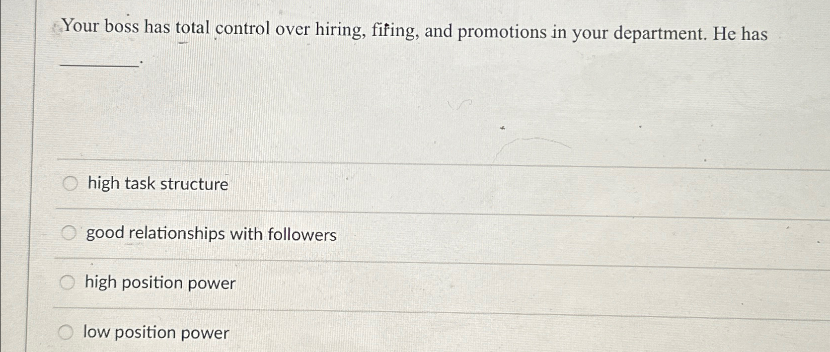 Solved Your boss has total control over hiring, fifing, and | Chegg.com