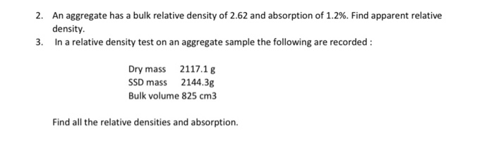 Solved 2. An aggregate has a bulk relative density of 2.62 | Chegg.com