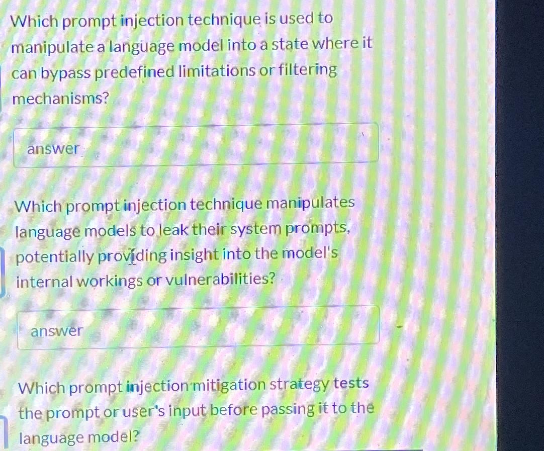 Solved Which prompt injection technique is used to | Chegg.com