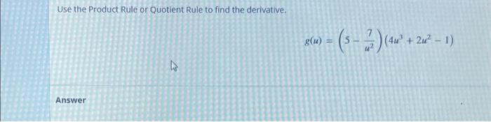 Use the Product Rule or Quotient Rule to find the | Chegg.com