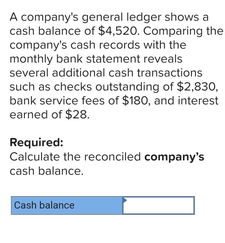 Solved A company's general ledger shows a cash balance of | Chegg.com