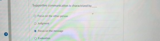 Solved Supportive communication is charactrized by q,Focus | Chegg.com