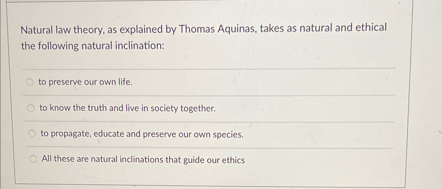 Solved Natural law theory, as explained by Thomas Aquinas, | Chegg.com