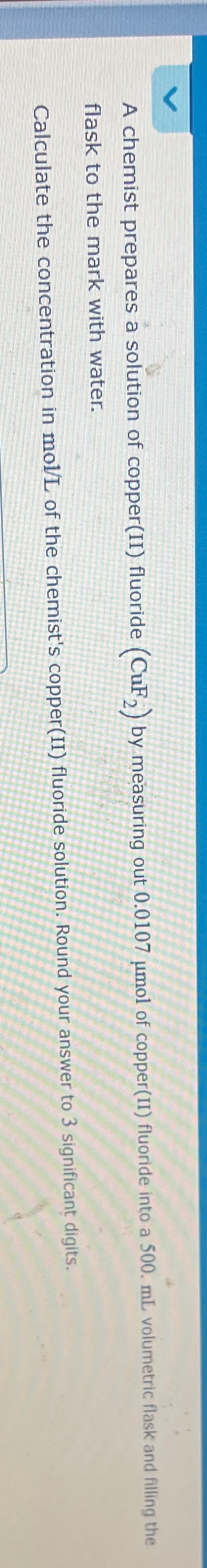 Solved A chemist prepares a solution of copper(II) ﻿fluoride | Chegg.com
