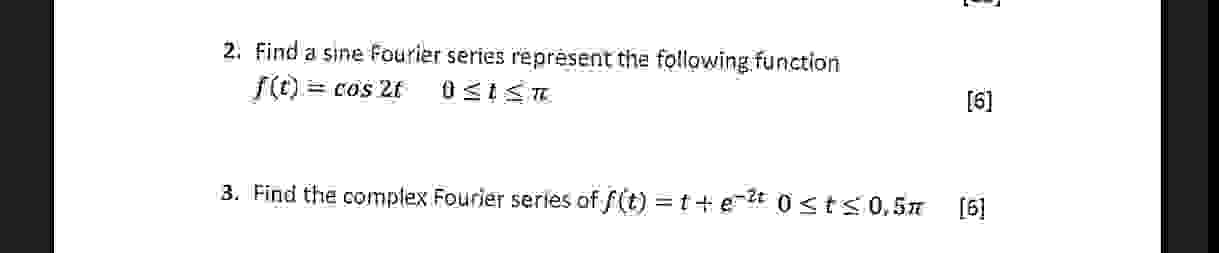Solved Find a sine fourier series represent the following | Chegg.com