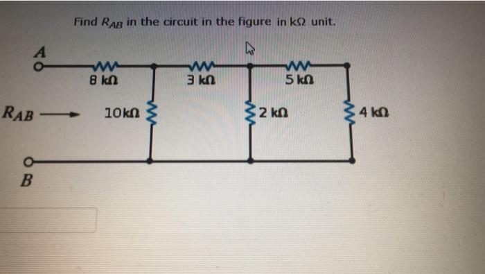 Solved Find RAB in the circuit in the figure in kS unit. | Chegg.com