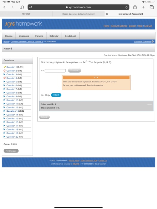 Solved 7:03 PM Wed Jul 1 xyzhomework.com 0 + MY UTEP Dogan | Chegg.com