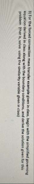 For the forced convection mass transfer example given | Chegg.com