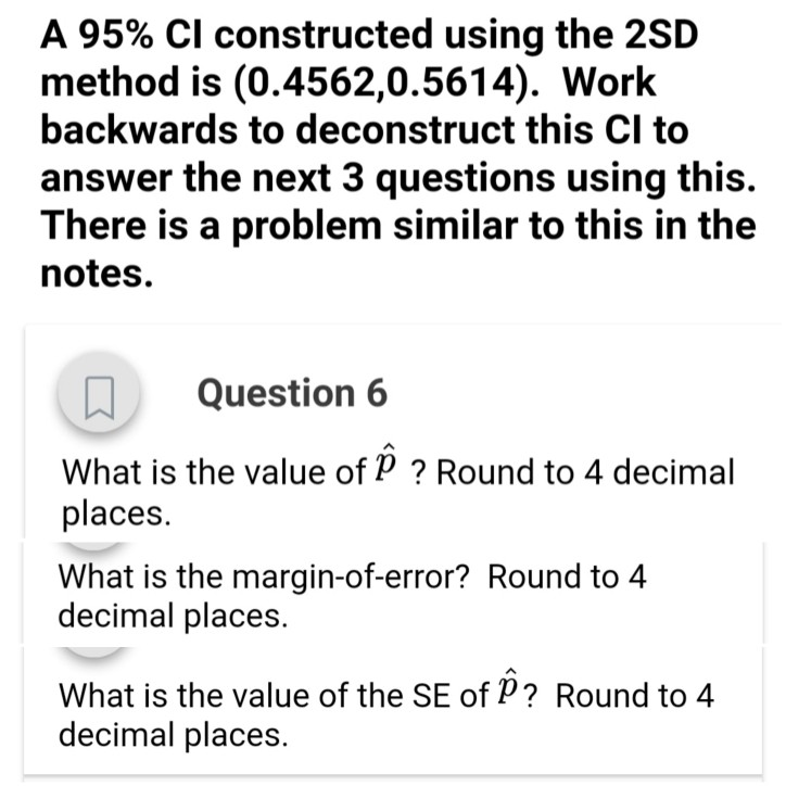 Solved A 95% CI constructed using the 2SD method is | Chegg.com