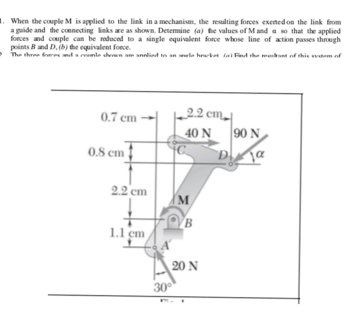 Solved 1. When the couple M is applied to the link in a | Chegg.com