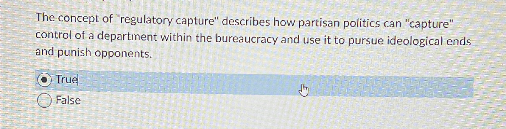 Solved The concept of "regulatory capture" describes how | Chegg.com