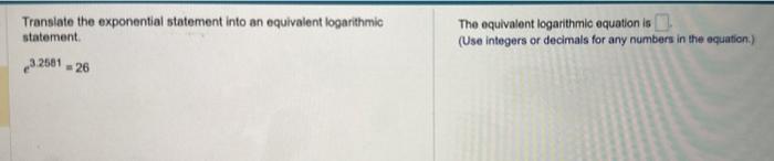 Solved Translate the exponential statement into an | Chegg.com